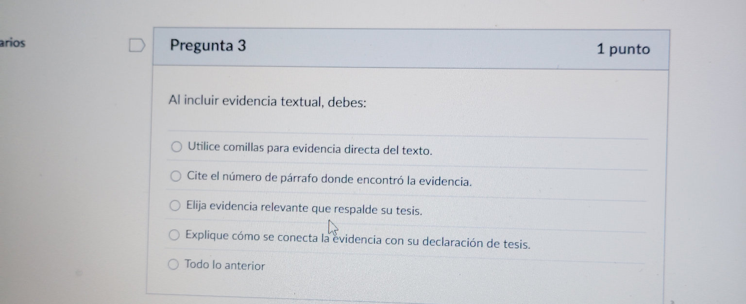 Al incluir evidencia textual, debes: | StudyX