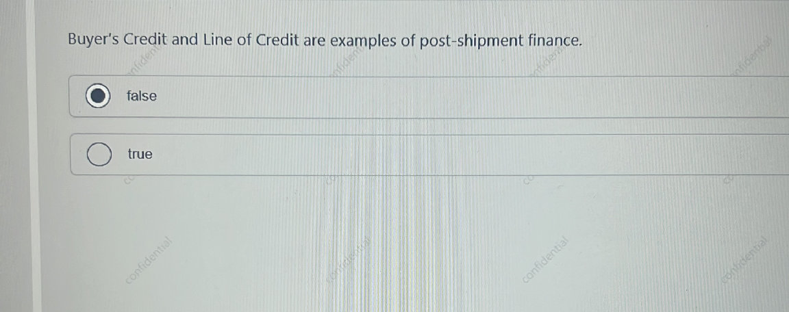 Buyer's Credit and Line of Credit are | StudyX