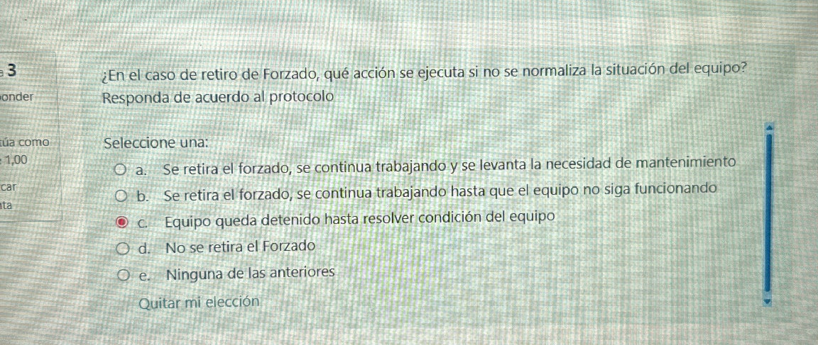 ¿En el caso de retiro de Forzado, qué acción | StudyX