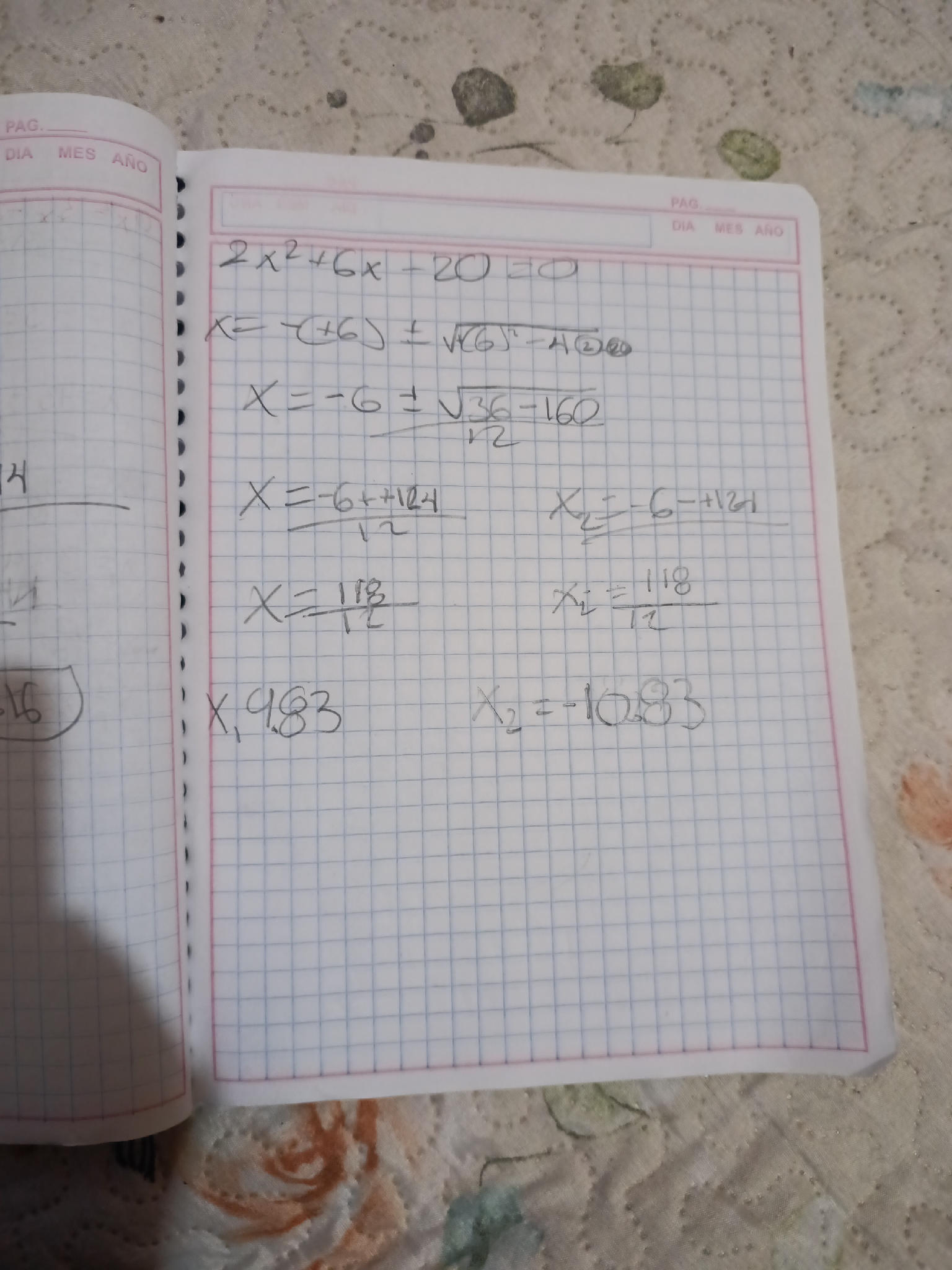 Solve for x: $2x^2+6x+20=0$ $X= {-(+6) | StudyX