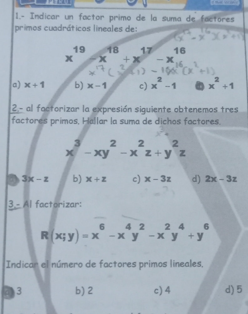 Indicar un factor primo de la suma de | StudyX