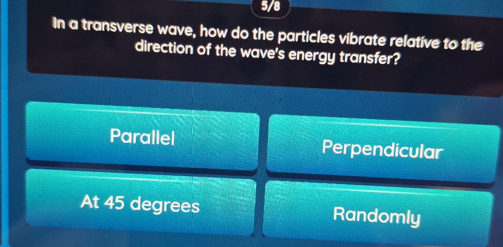 In a transverse wave, how do the particles | StudyX