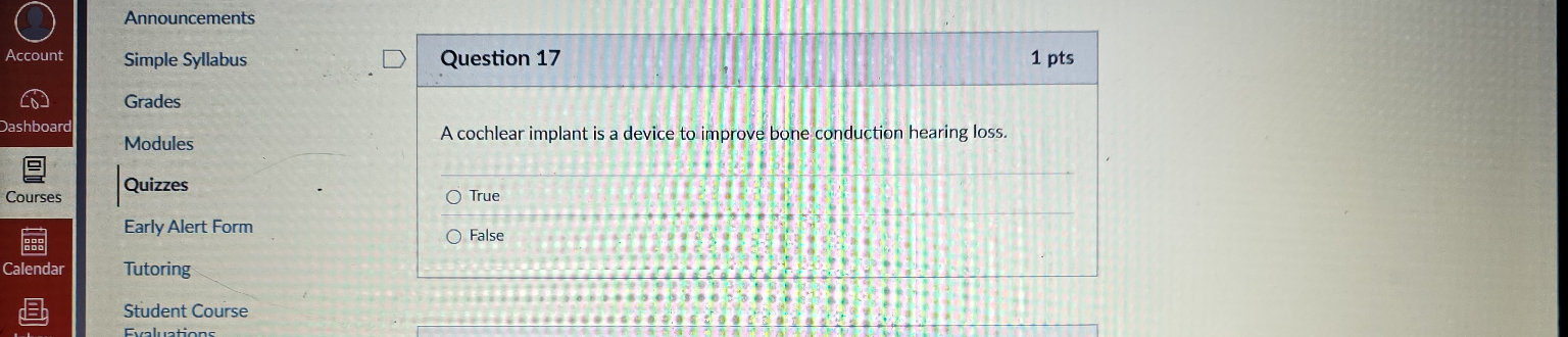 A cochlear implant is a device to improve | StudyX