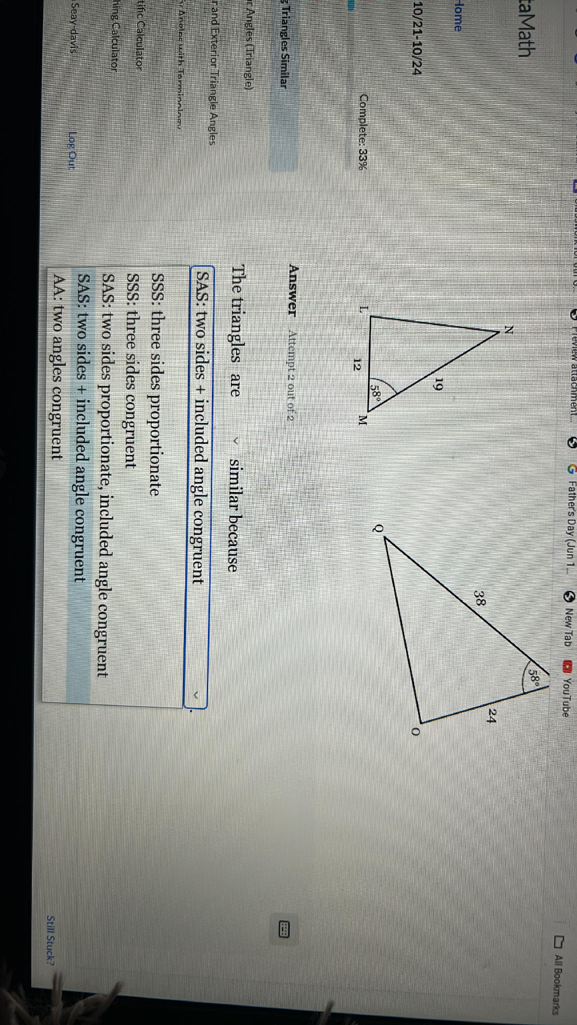 The triangles are _____ similar because | StudyX