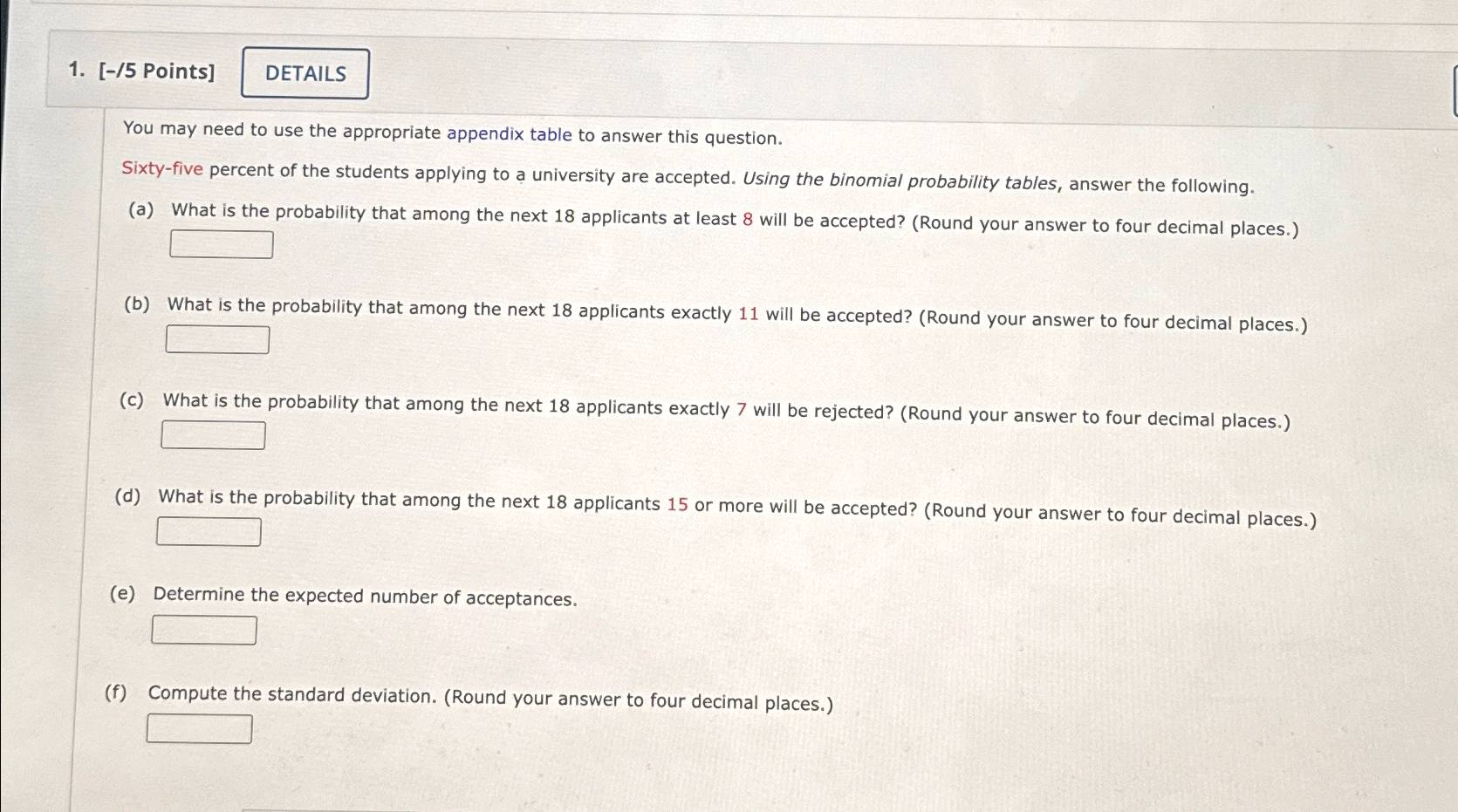 1 -/5 Points DETAILS You may need to use | StudyX