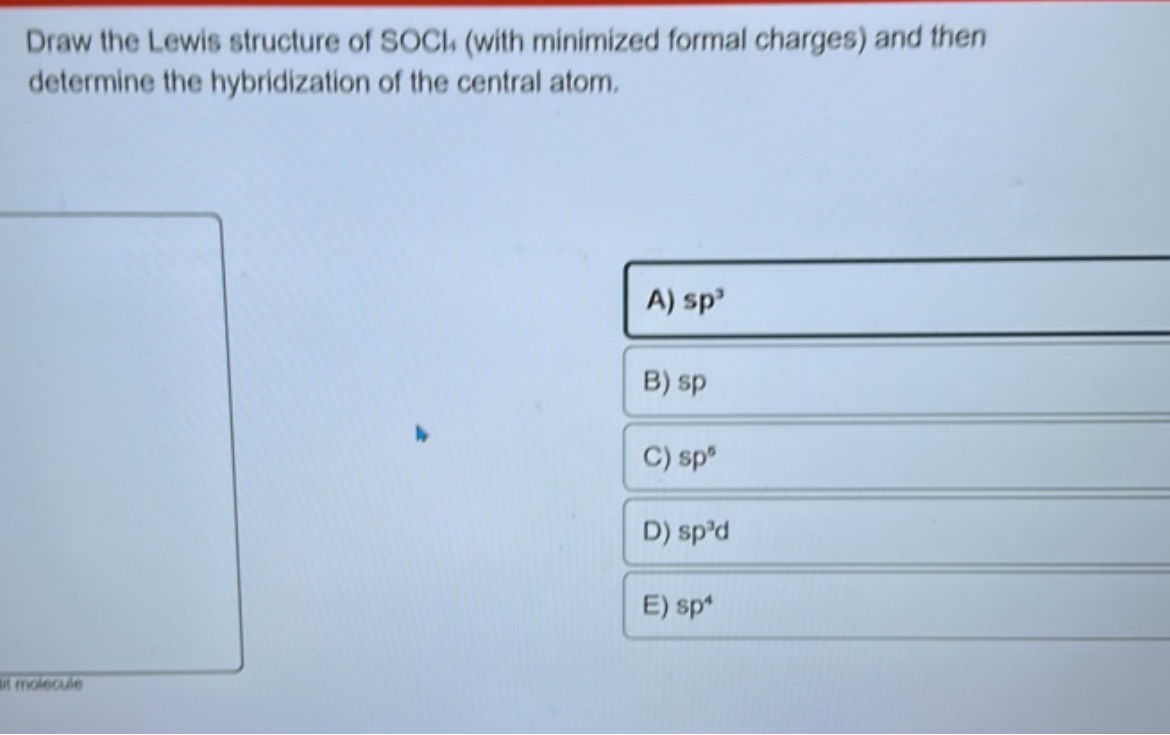 Draw the Lewis structure of SOCl4 (with | StudyX