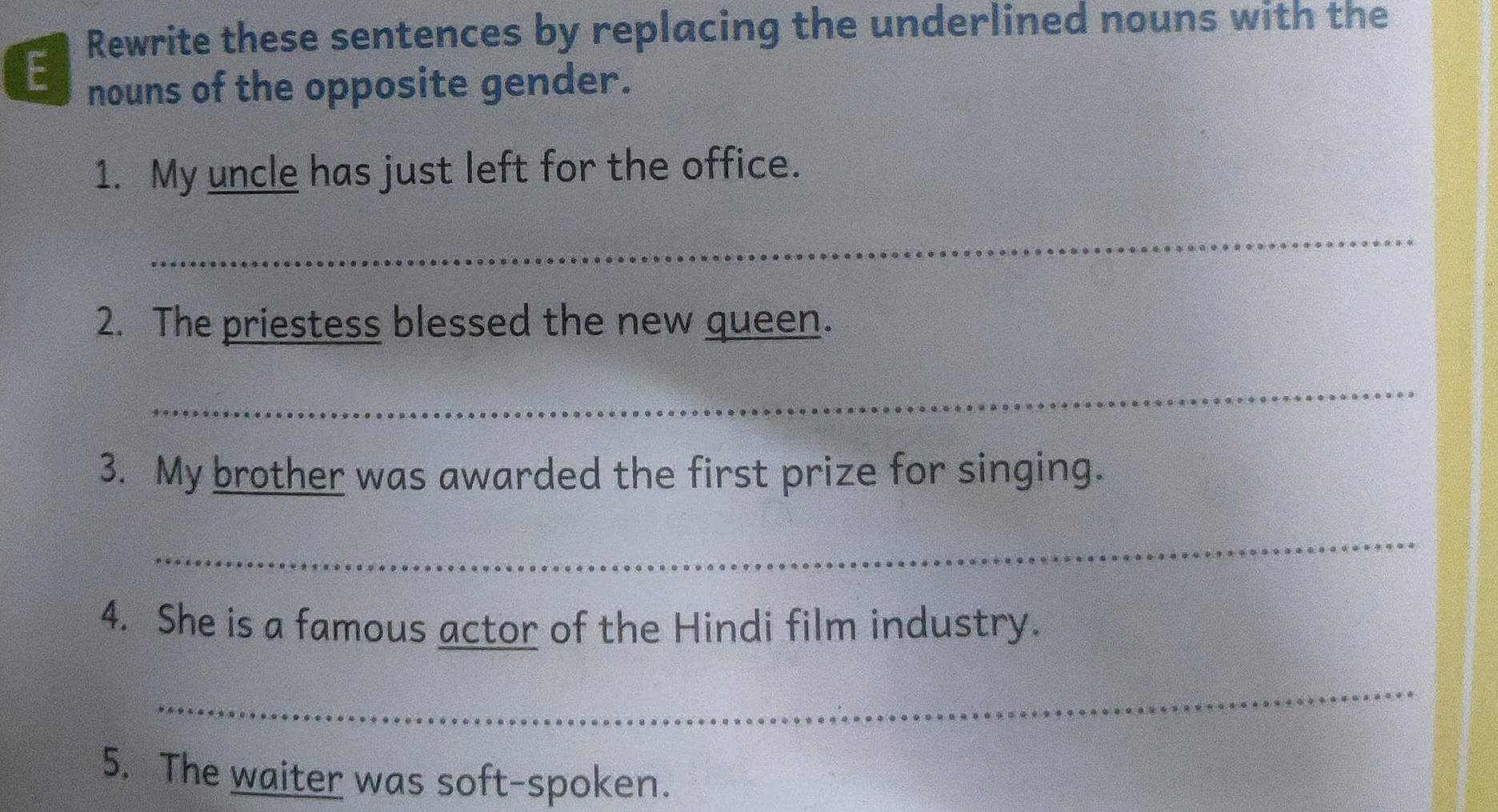 E Rewrite these sentences by replacing the | StudyX