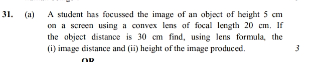 31 (a) A student has focussed the image of