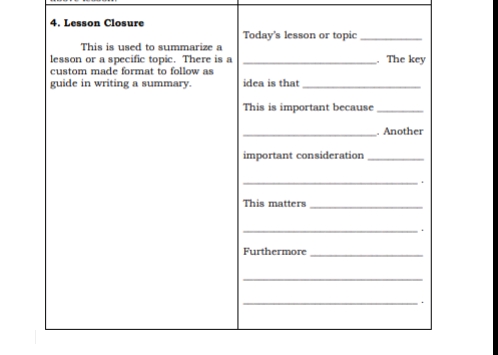 4 Lesson Closure This is used to summarize | StudyX