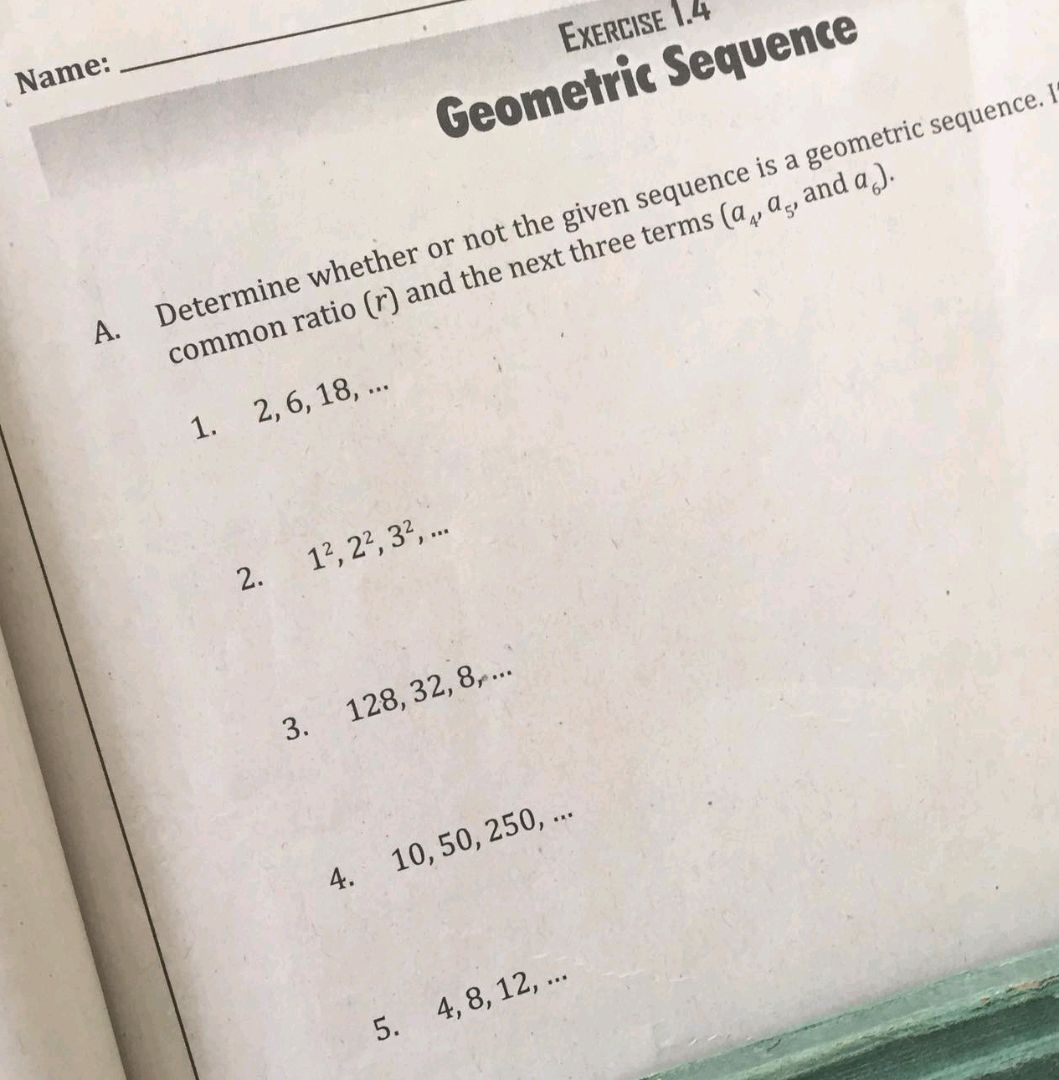 Name EXERLISE 14 Geometric Sequence A | StudyX