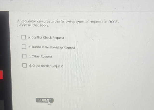 A Requestor can create the following types