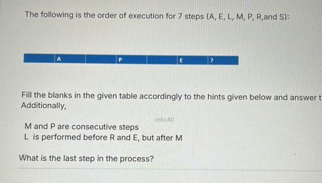 The following is the order of execution for | StudyX