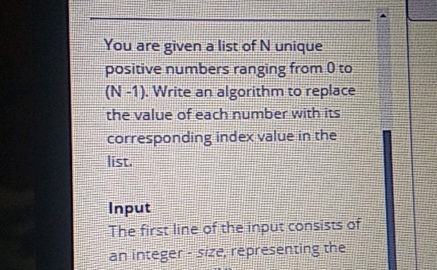 You are given a list of N unique positive