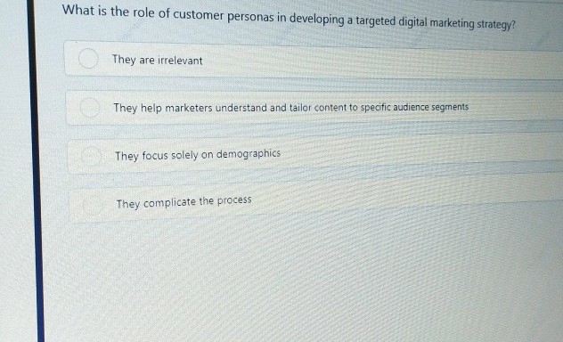 What is the role of customer personas in | StudyX