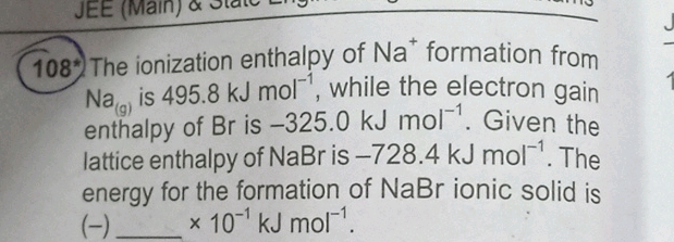 108) The ionization enthalpy of | StudyX