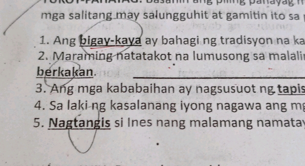mga salitang may salungguhit at gamitin ito | StudyX