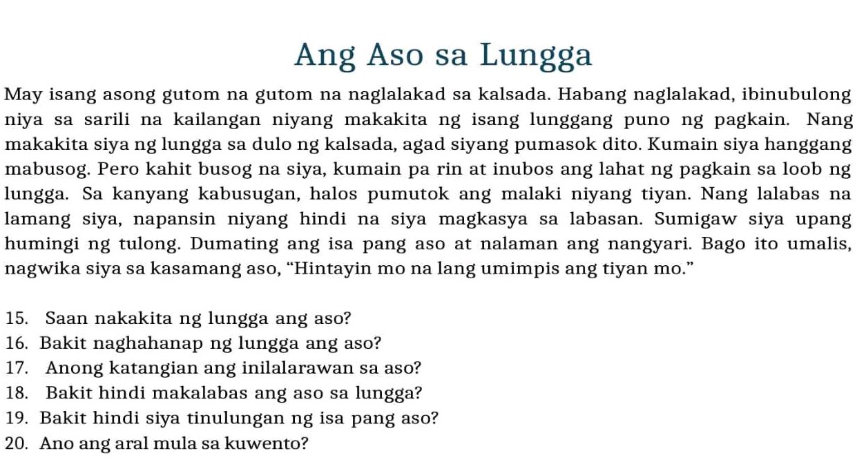 Ang Aso sa Lungga May isang asong gutom na | StudyX