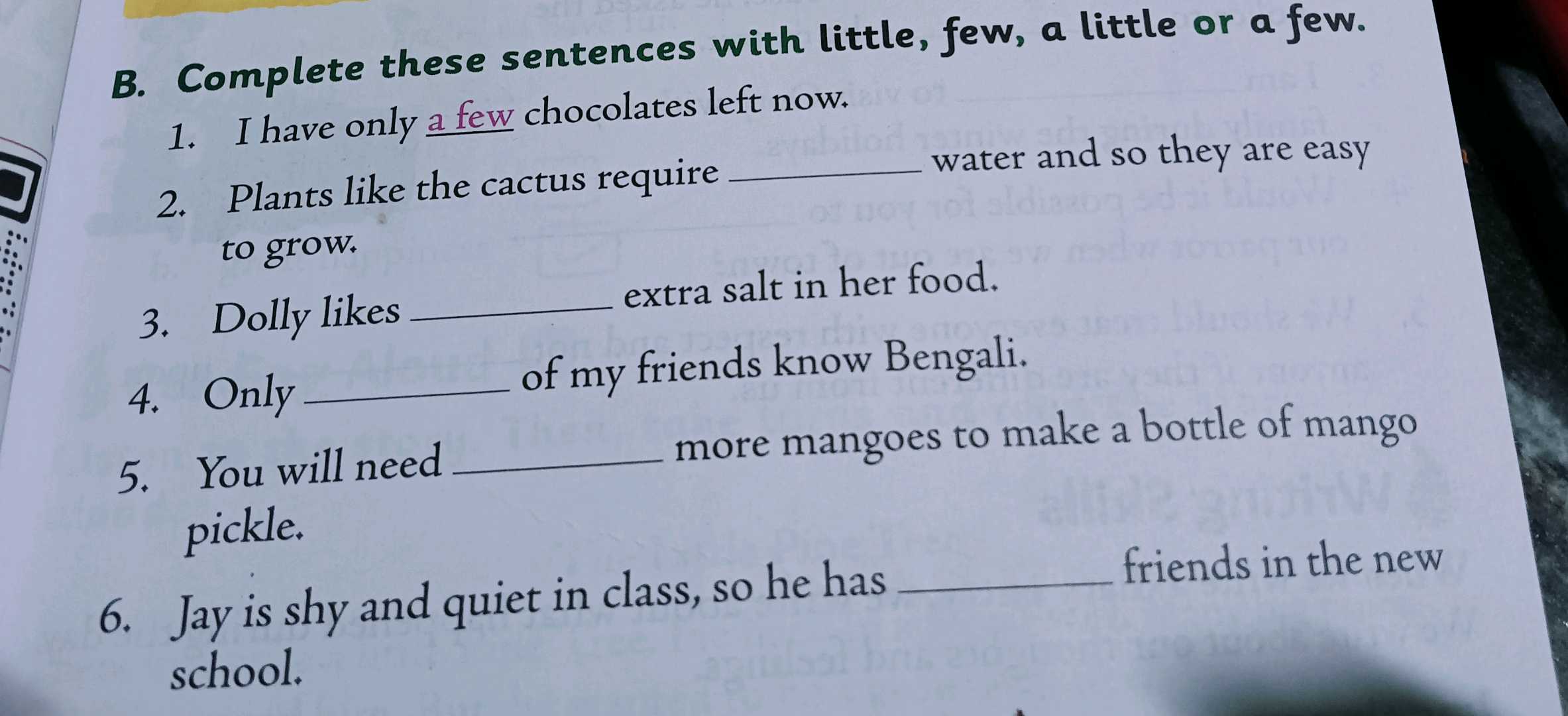 B Complete these sentences with little few | StudyX