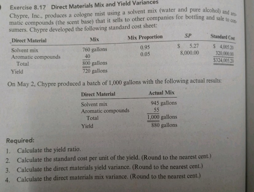 Exercise 817 Direct Materials Mix and Yield | StudyX