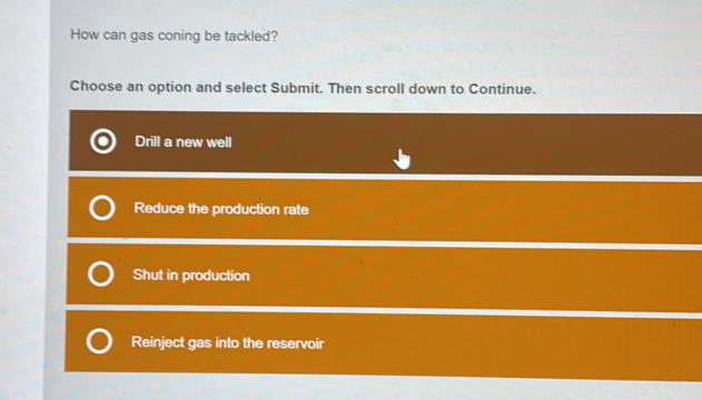 How can gas coning be tackled Choose an | StudyX