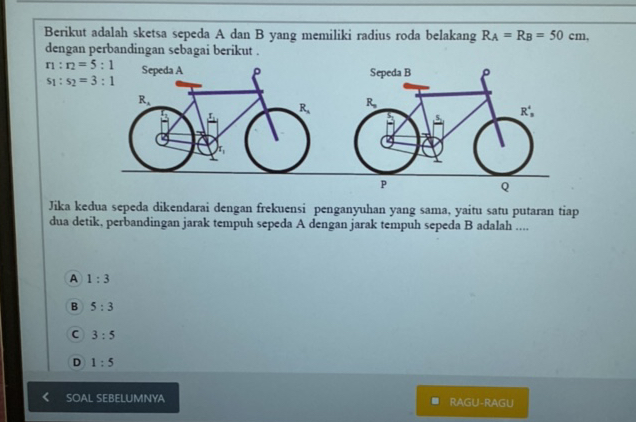 Berikut adalah sketsa sepeda A dan B yang | StudyX