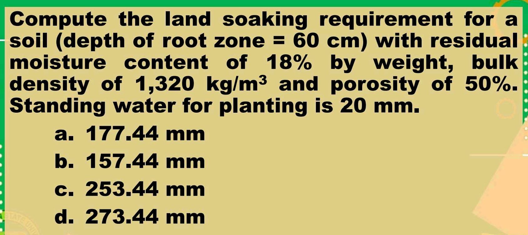 Compute the land soaking requirement for a | StudyX