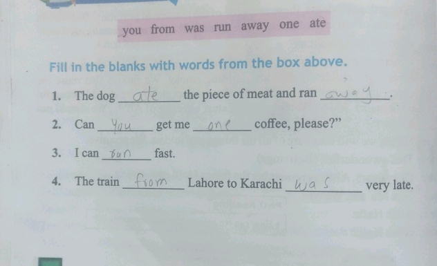 you from was run away one ate Fill in the | StudyX