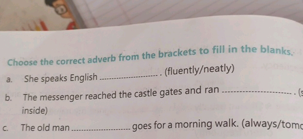 Choose the correct adverb from the brackets | StudyX