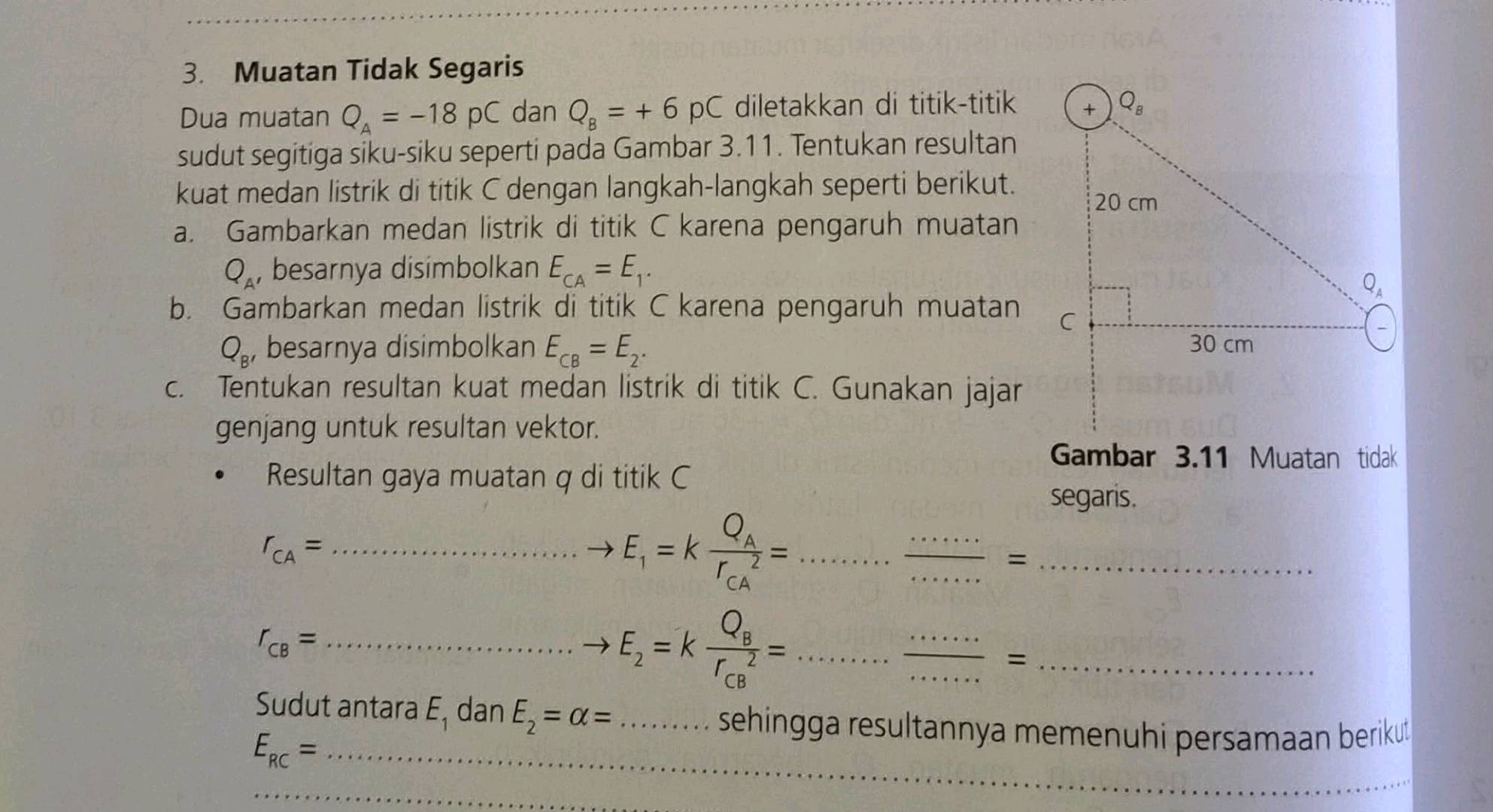 3 Muatan Tidak Segaris Dua muatan QA=-18 p | StudyX