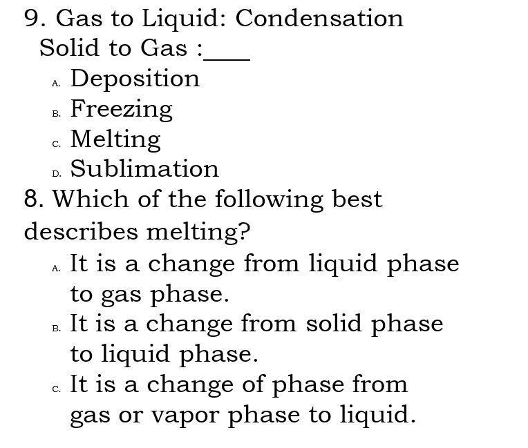 9 Gas to Liquid Condensation Solid to Gas | StudyX