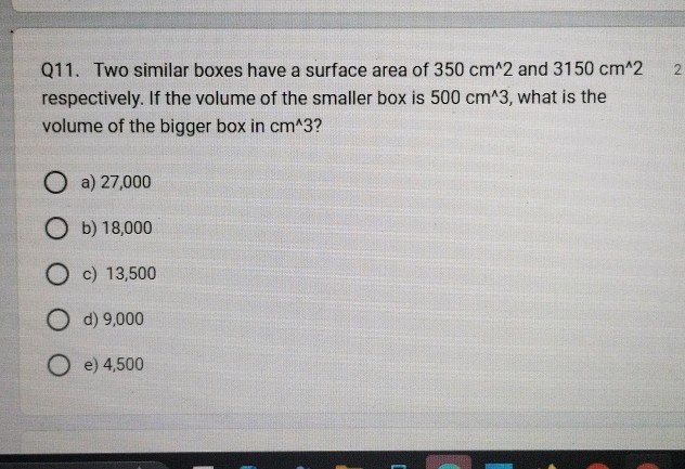 Q11 Two similar boxes have a surface area | StudyX