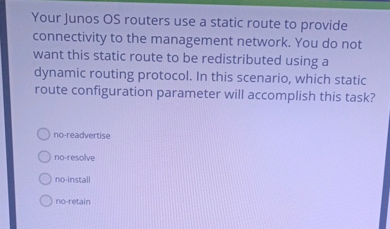 Your Junos OS routers use a static route to | StudyX