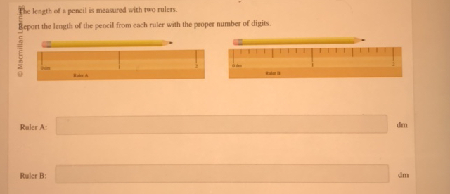 The length of a pencil is measured with two | StudyX