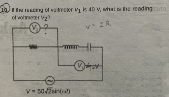 10 If the reading of voltmeter V1 is 40 V | StudyX