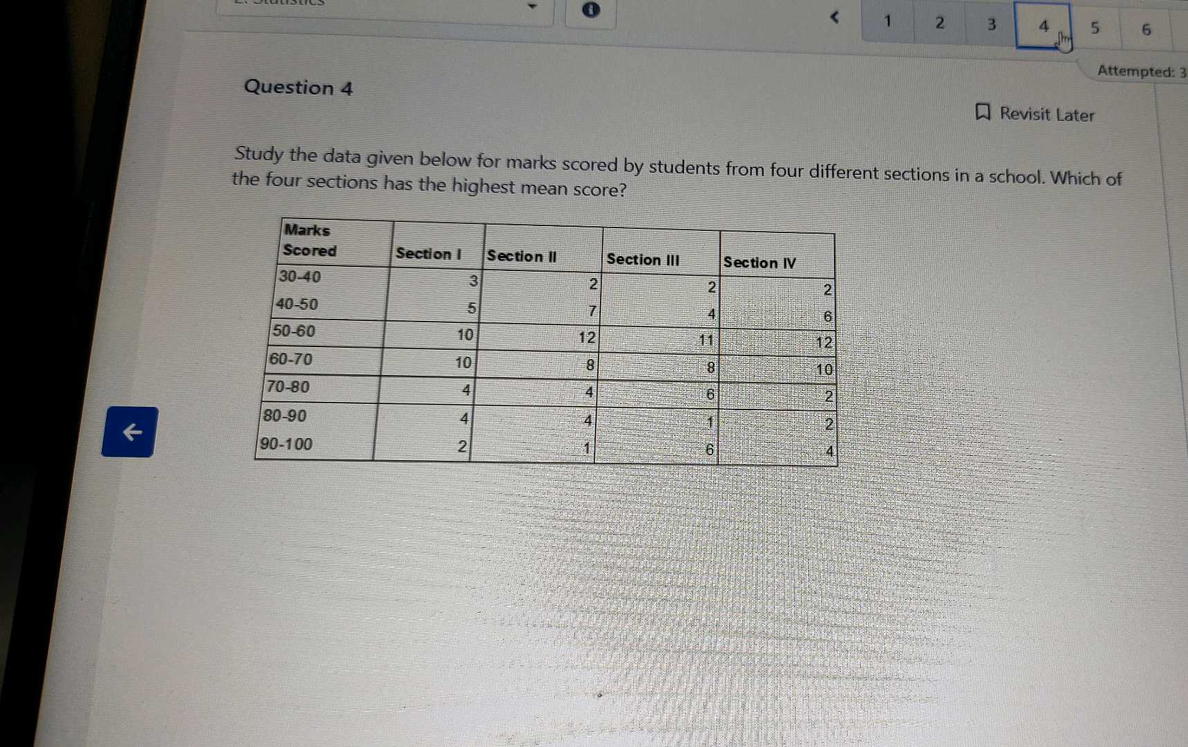 1 2 3 4 5 6 Question 4 Attempted 3 Revisit | StudyX