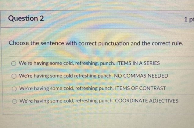 Question 2 Choose the sentence with correct | StudyX