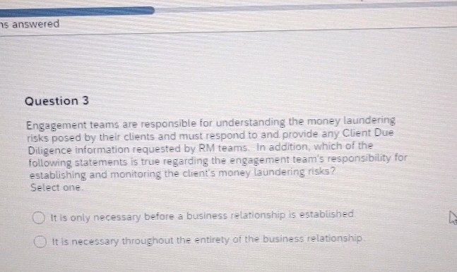 Question 3 Engagement teams are responsible