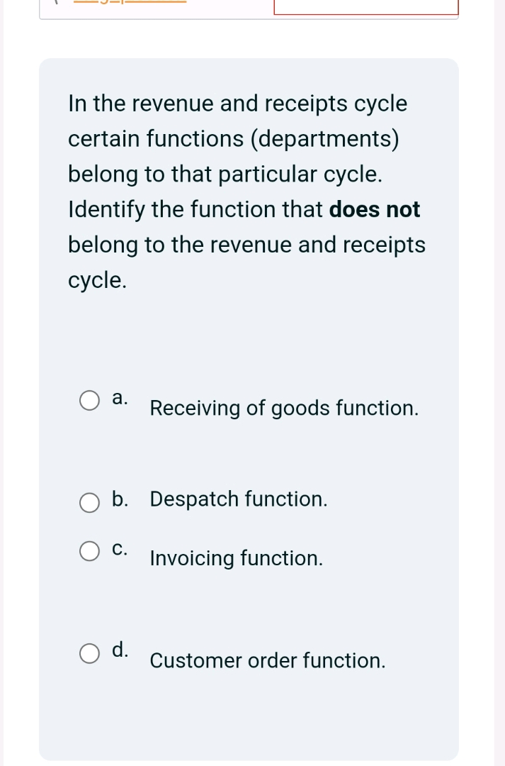 In the revenue and receipts cycle certain | StudyX