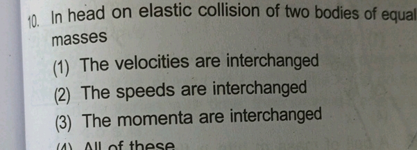 10 In head on elastic collision of two | StudyX