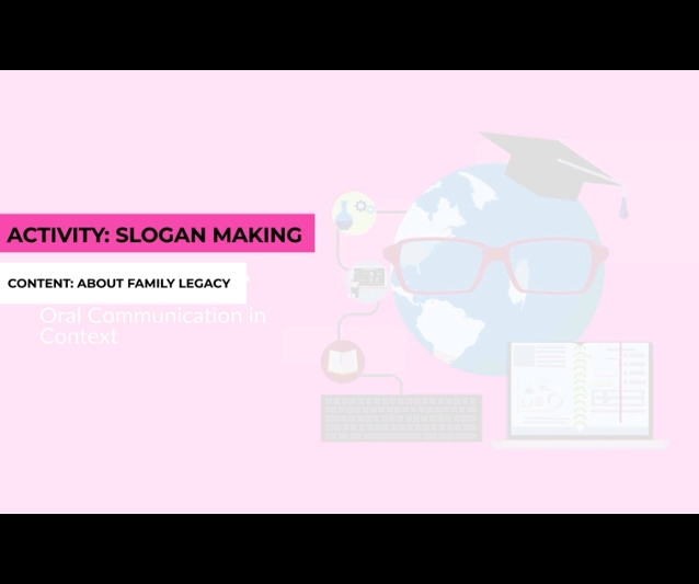 ACTIVITY SLOGAN MAKING CONTENT ABOUT FAMILY | StudyX