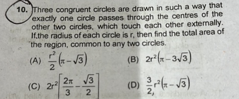 10 Three congruent circles are drawn in | StudyX