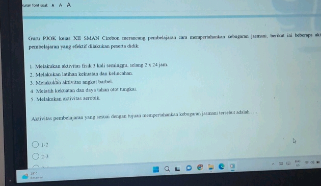 ouran font soal A A A Guru PJOK kelas XII | StudyX
