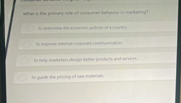 What is the primary role of consumer | StudyX