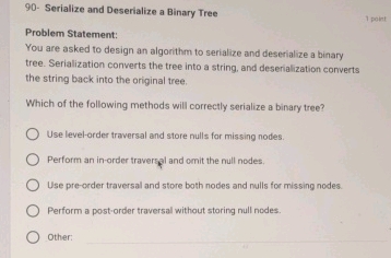 90- Serialize and Deserialize a Binary Tree | StudyX