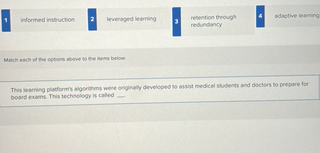 1 informed instruction 2 leveraged learning | StudyX