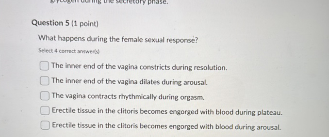 Question 5 (1 point) What happens during | StudyX