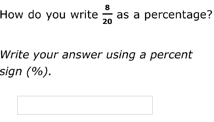 How do you write $ {8}{20}$ as a percentage? | StudyX