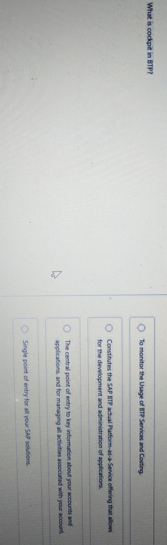 What is cockpit in BTP? To monitor the | StudyX