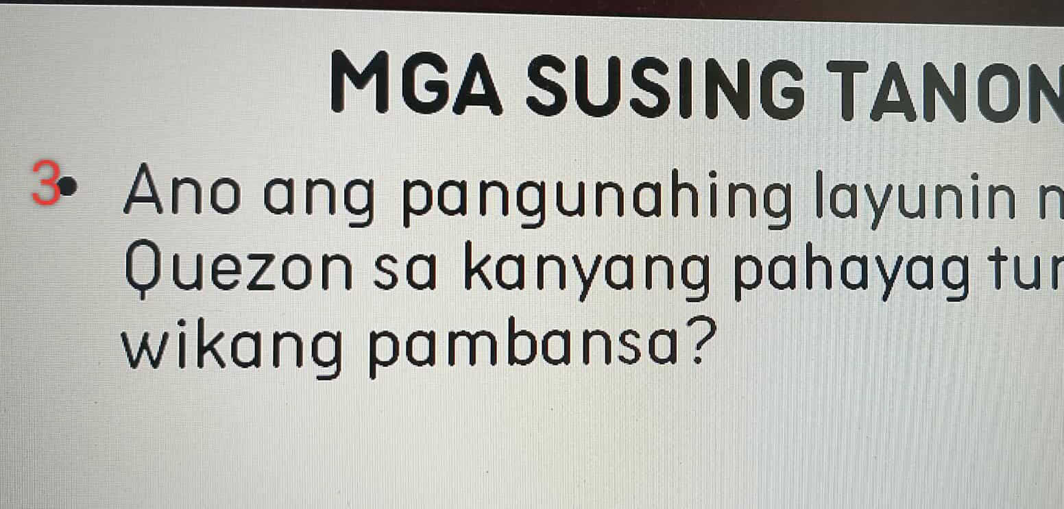 MGA SUSING TANON 3. Ano ang pangunahing | StudyX
