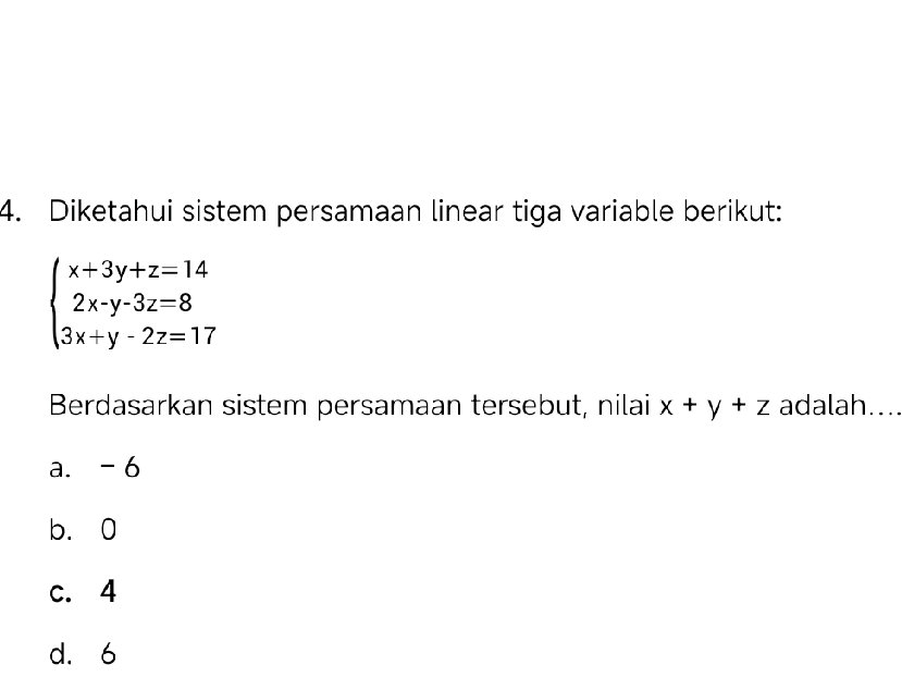 Diketahui sistem persamaan linear tiga | StudyX